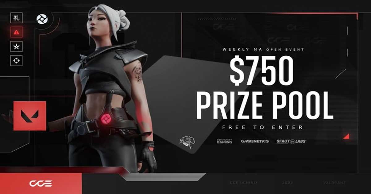 CCE UCX $750 NA VALORANT TOURNAMENT | Community Gaming | Automated ...